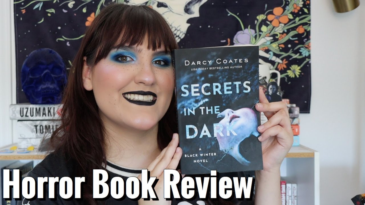 Secrets In The Dark by Darcy Coates (Black Winter Series #2) | Horror ...