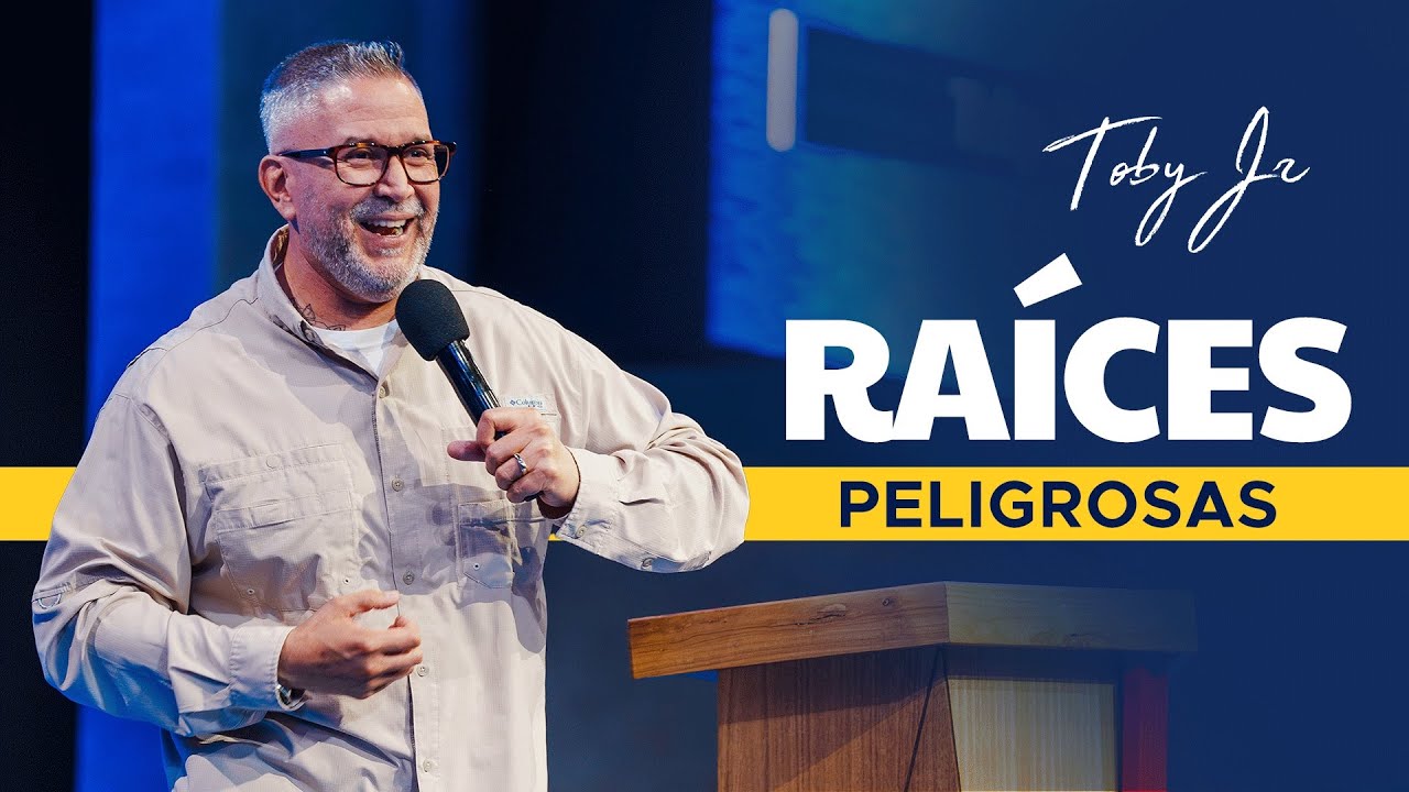 Raíces peligrosas - Pastor Toby Jr. - YouTube