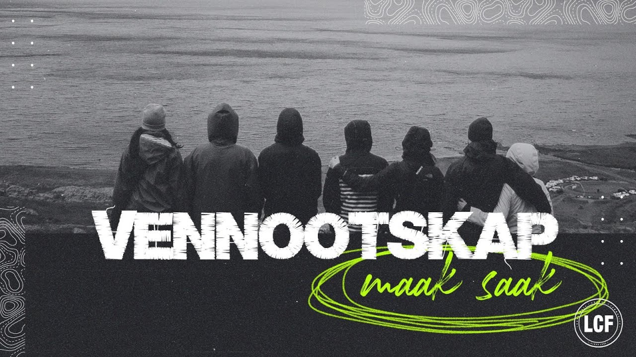 Vennootskap Maak Saak | Friedel Coetsee | LCF Gemeente - YouTube