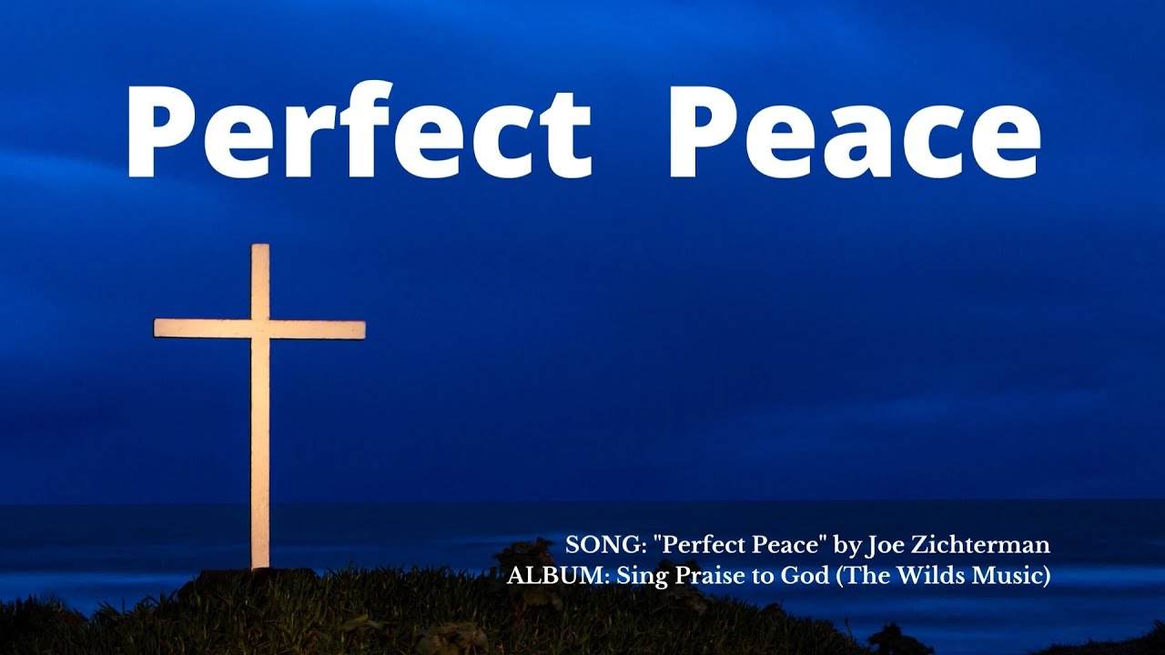 Perfect Peace - The Wilds (Lyrics) - YouTube