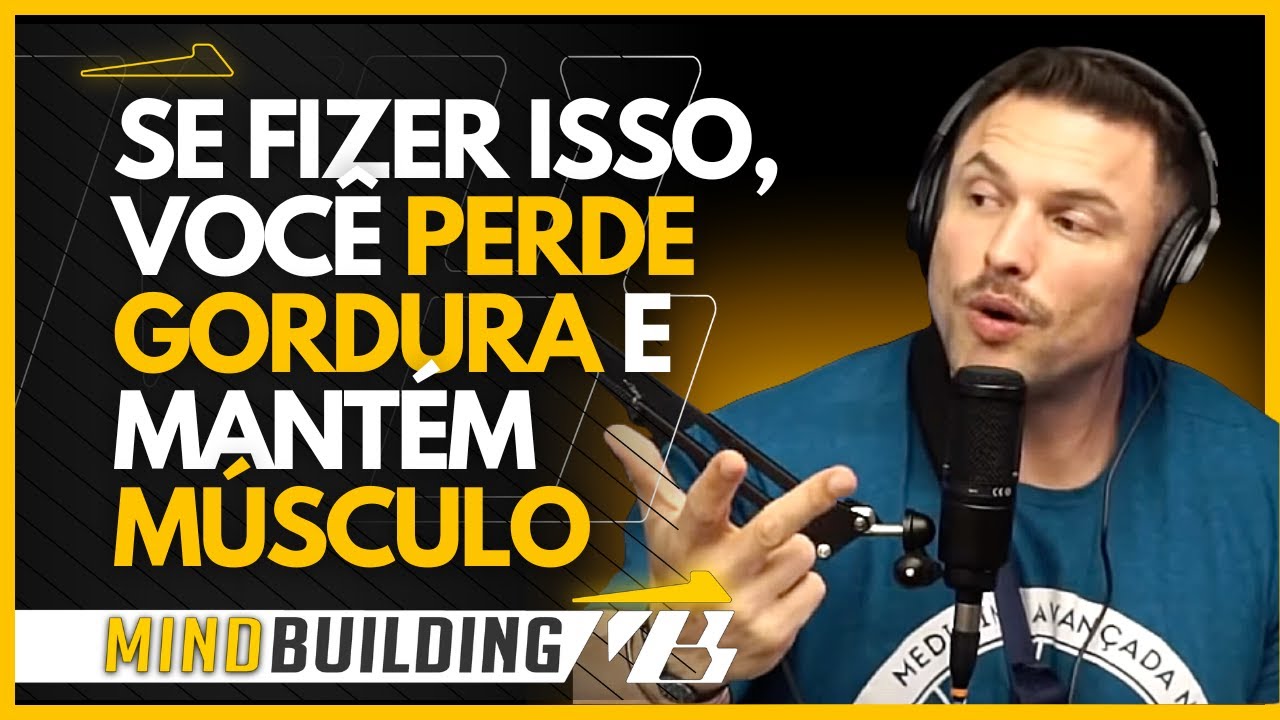 COMO PERDER GORDURA SEM PERDER MASSA MAGRA? Paulo Muzy Podcast - YouTube