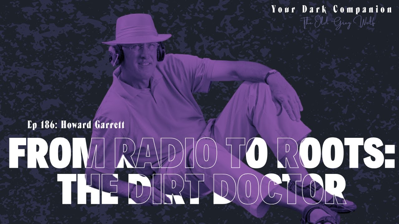 From Radio to Roots: The Dirt Doctor | Howard Garrett - YouTube