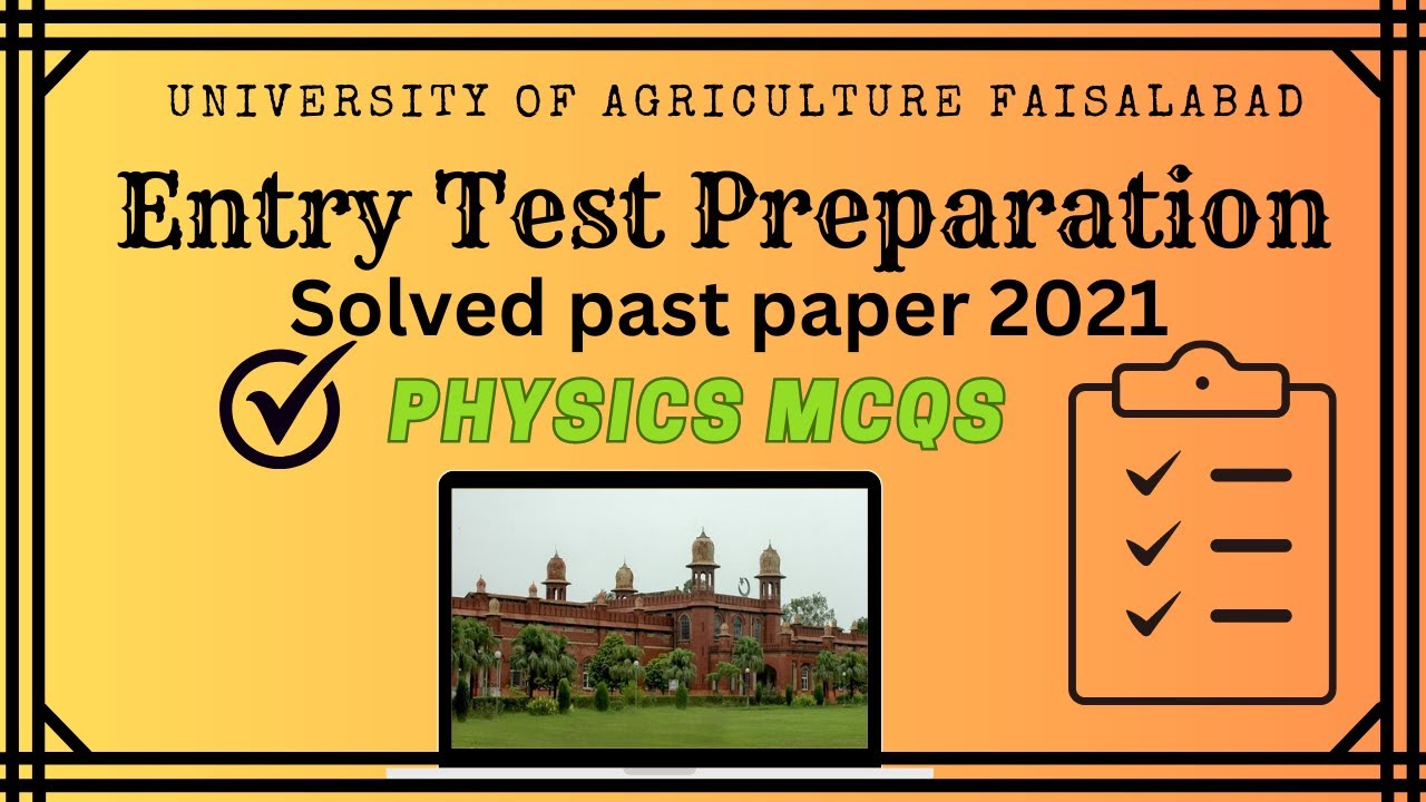 UAF Entry Test Preparation | Past Paper 2021 | Physics MCQs - YouTube