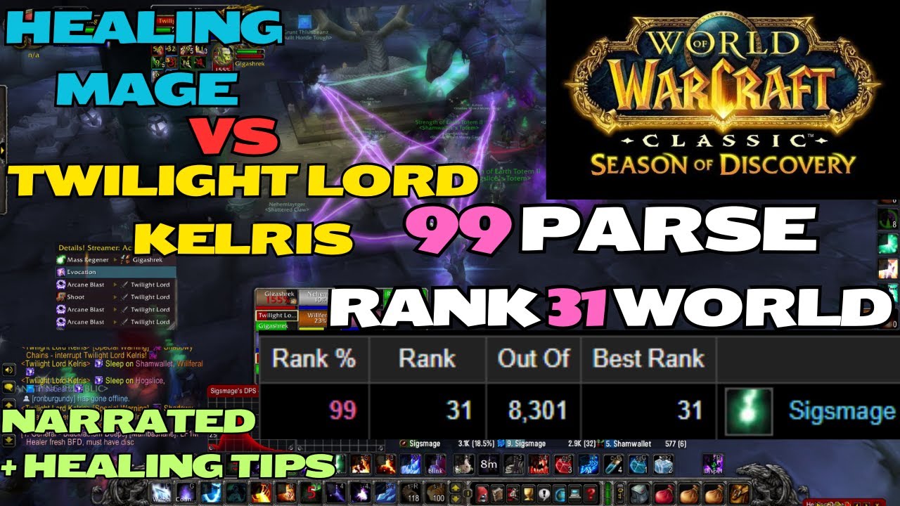 Narrated Healing Mage 99 Parse - Twilight Lord Kelris - Blackfathom ...