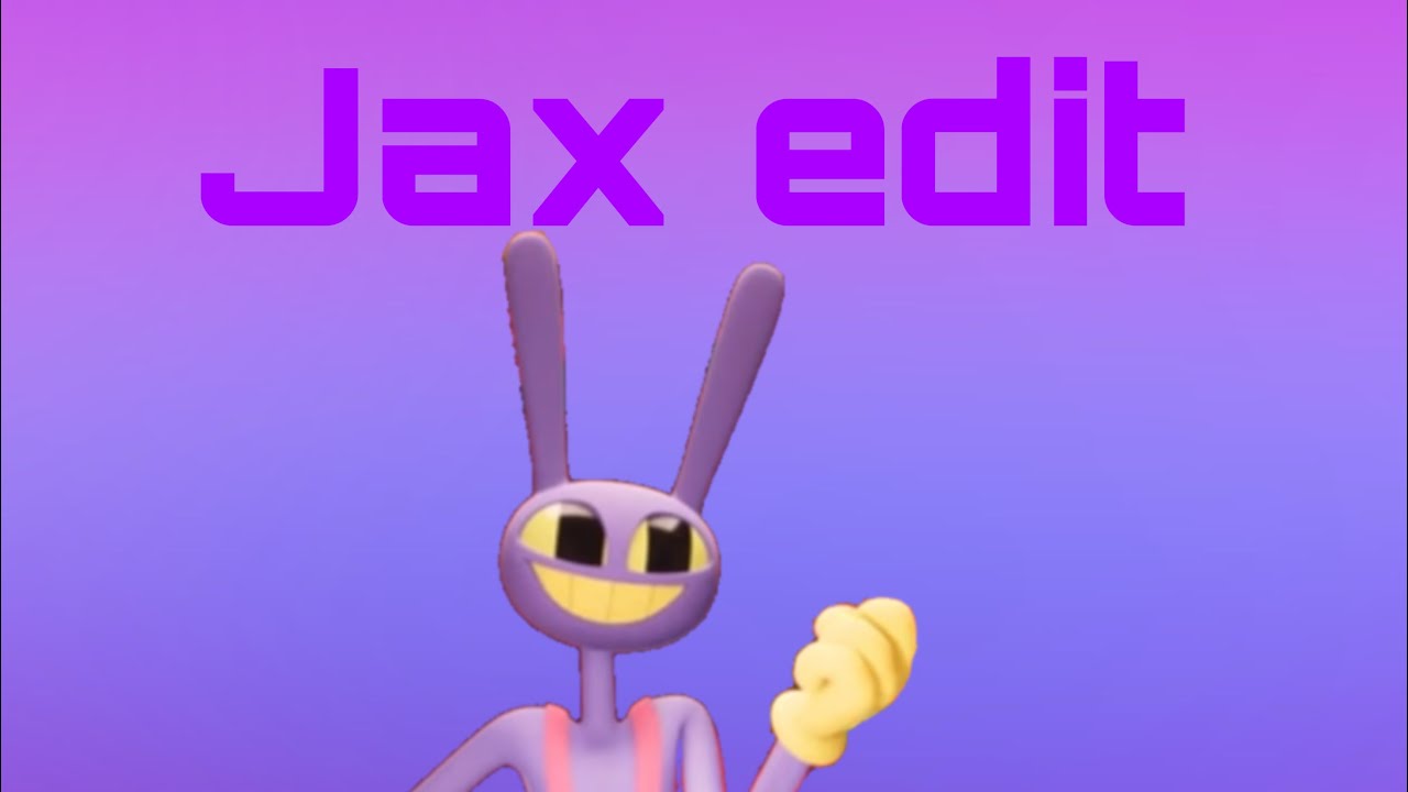 Jax edit - YouTube