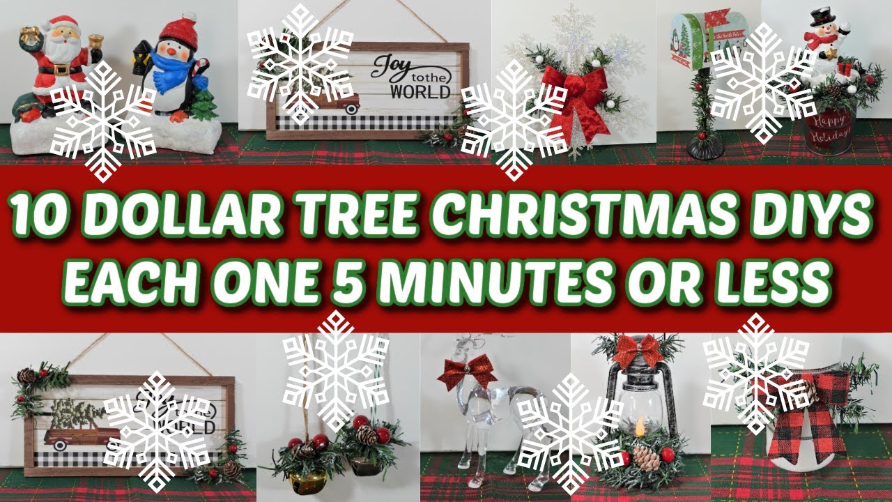 10 DOLLAR TREE CHRISTMAS DIYS 🎄 EACH ONE ONLY TAKES 5 MIN. OR LESS ...