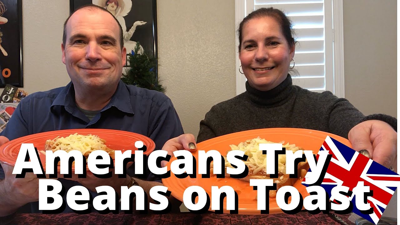 Americans Try Beans on Toast - YouTube