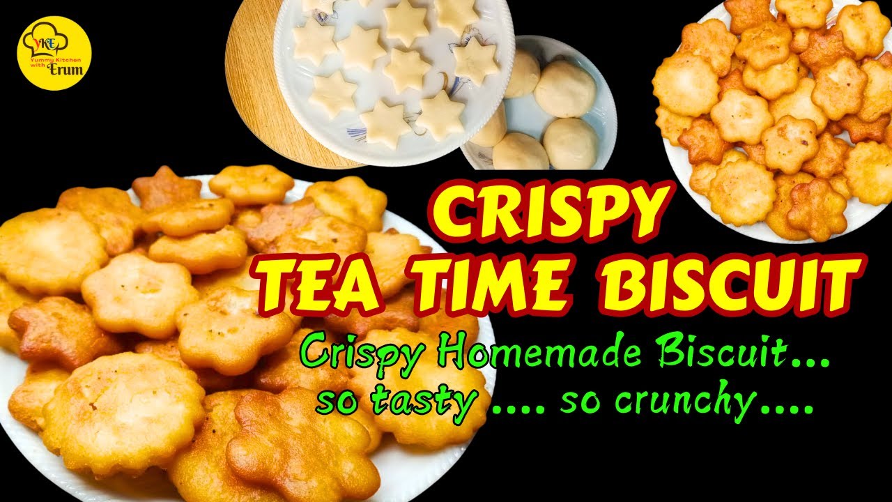 Crispy Tea Time Biscuit Yummy Kitchen wih Erum| Tea Time Biscuits ...