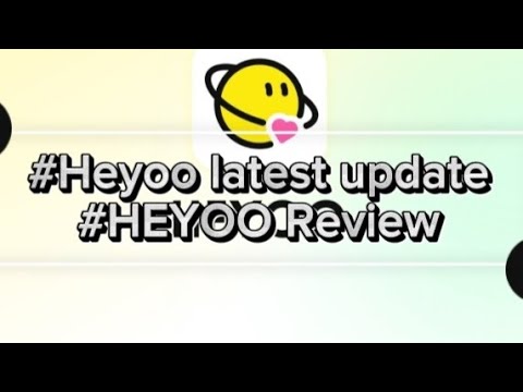 #Heyoo app latest update #Heyoo review - YouTube