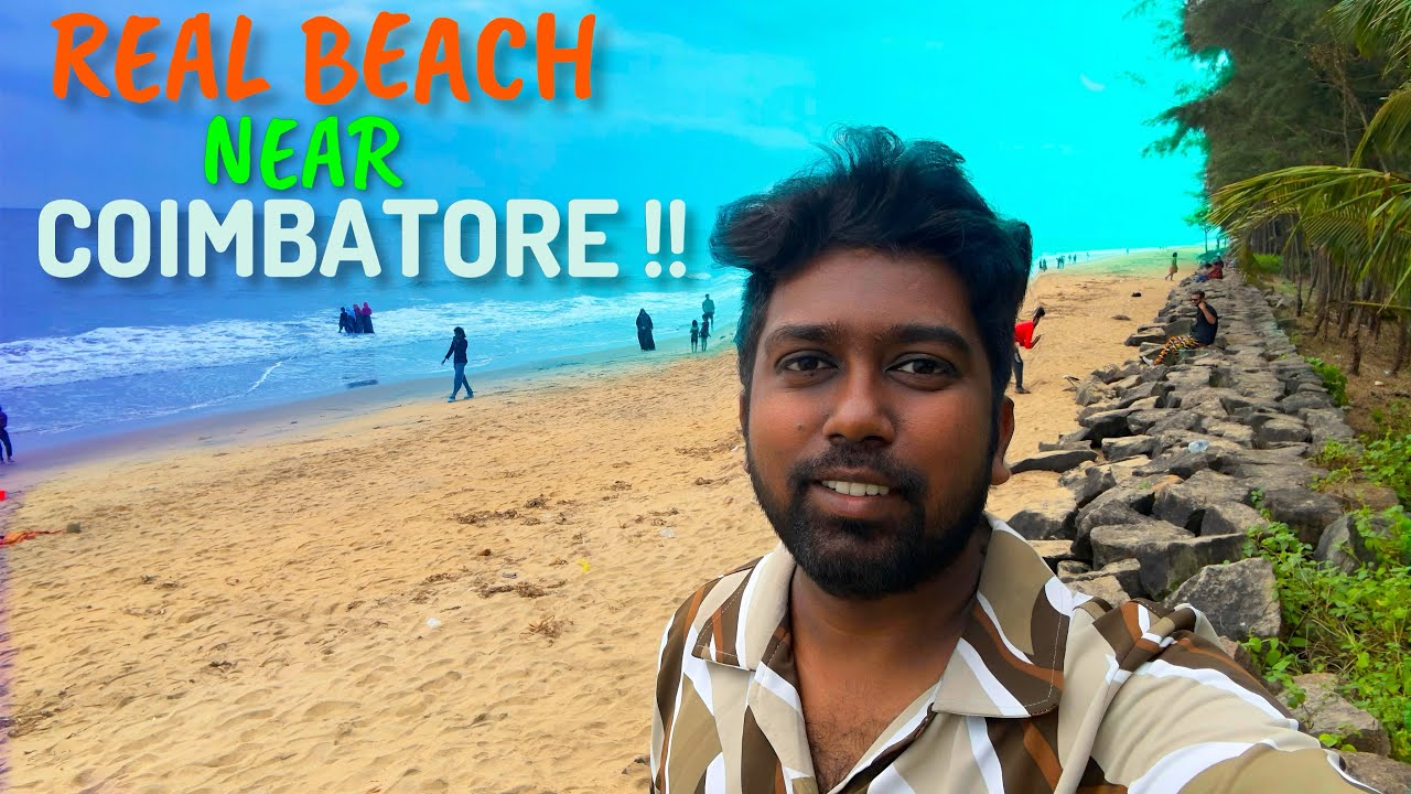 REAL BEACH NEAR COIMBATORE !! - YouTube