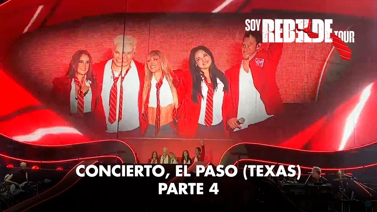 RBD | Soy Rebelde Tour 2023 | Concierto - Parte 4/4 [El Paso, Texas ...