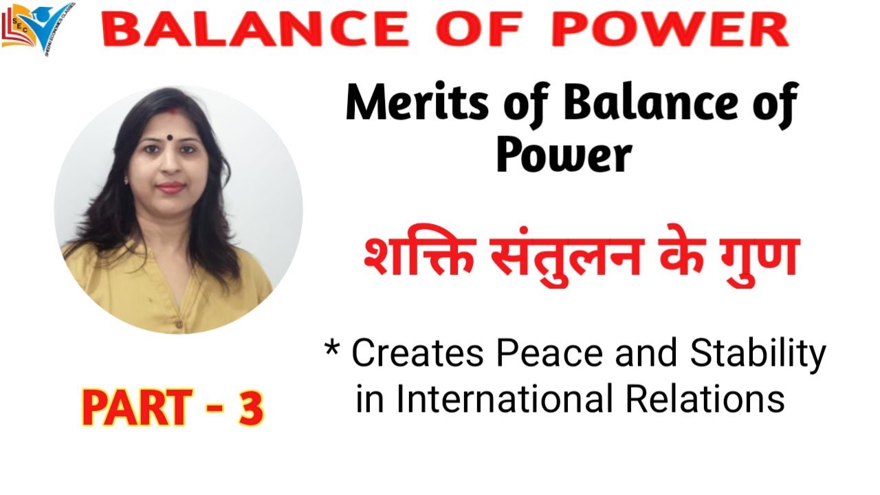 Balance Of Power in International Relations | Merits of BOP | Part - 3/ ...