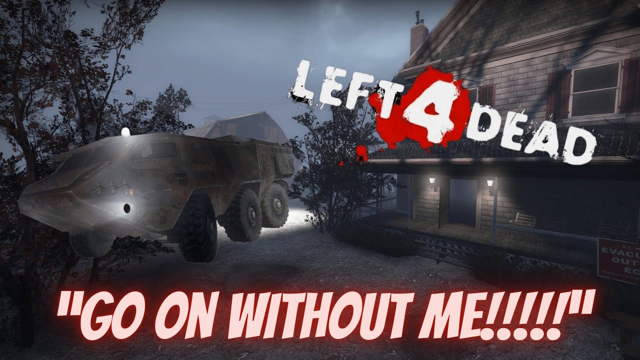 Go On Without Me!! - Left 4 Dead (Farmhouse Finale) - YouTube