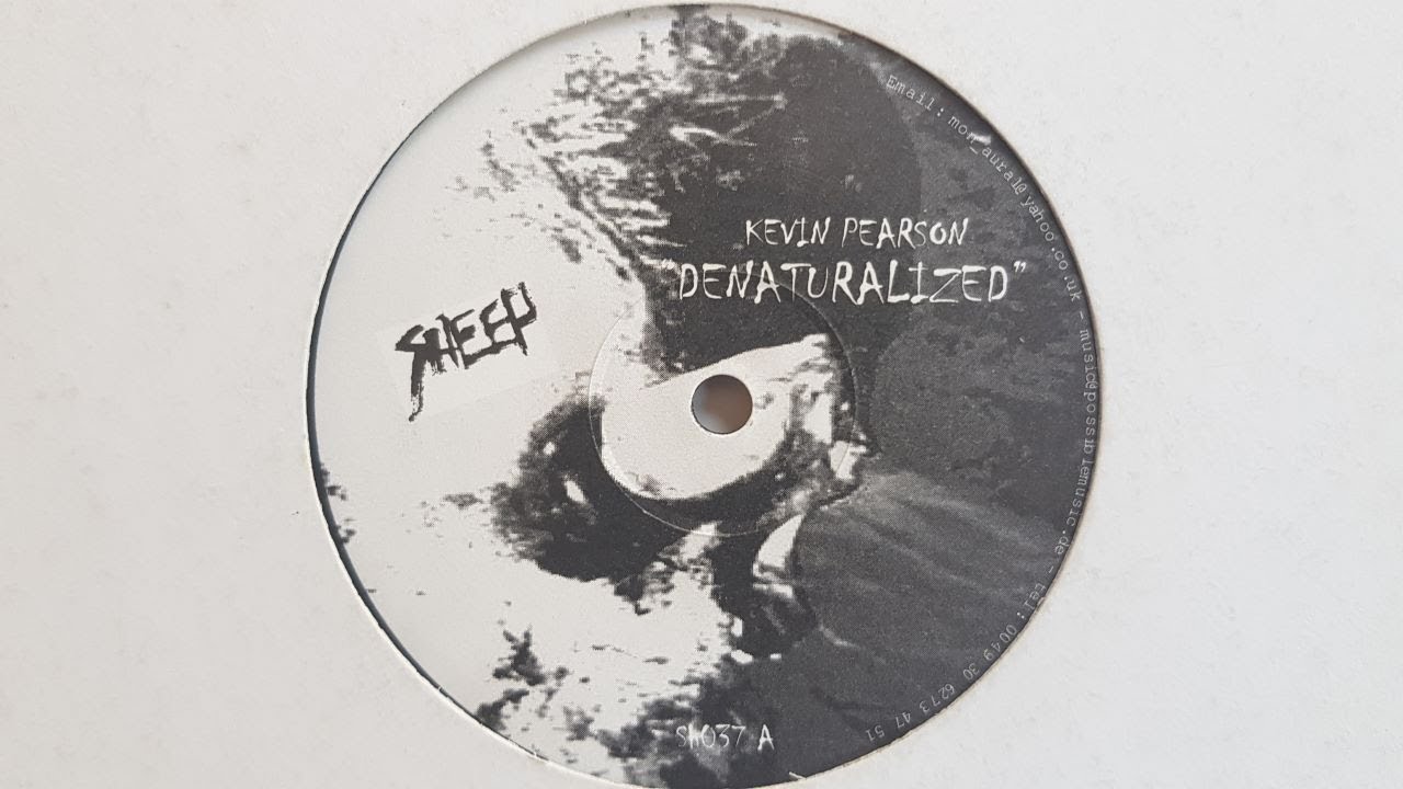 KEVIN PEARSON - DENATURALIZED Side A - YouTube