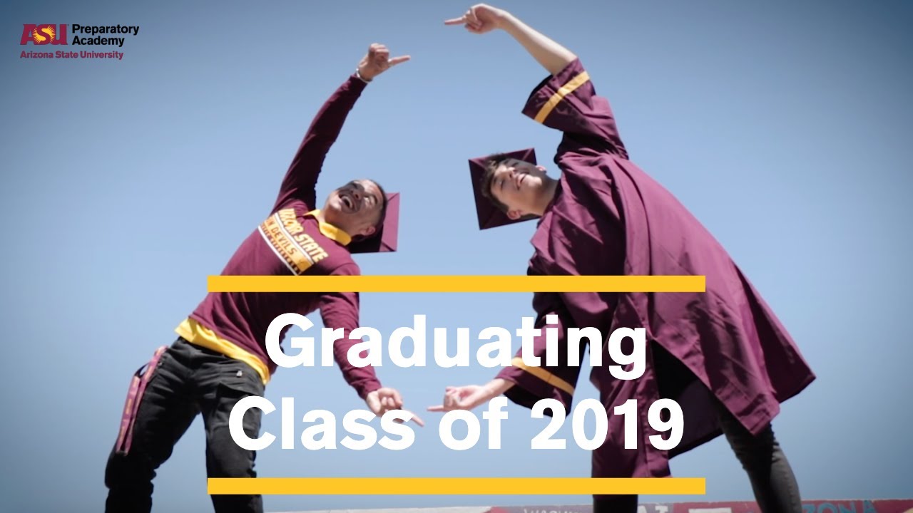 ASU Prep Graduation Video 2019 - YouTube