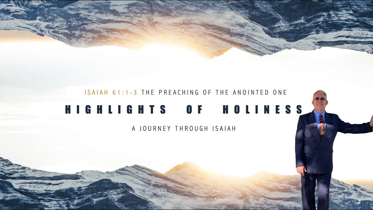 The Preaching of the Anointed One (Isaiah 61:1-3) - YouTube