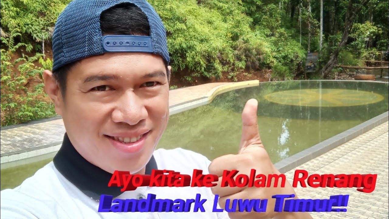 Ayo Kita ke Kolam Renang Landmark Luwu Timur!! - YouTube