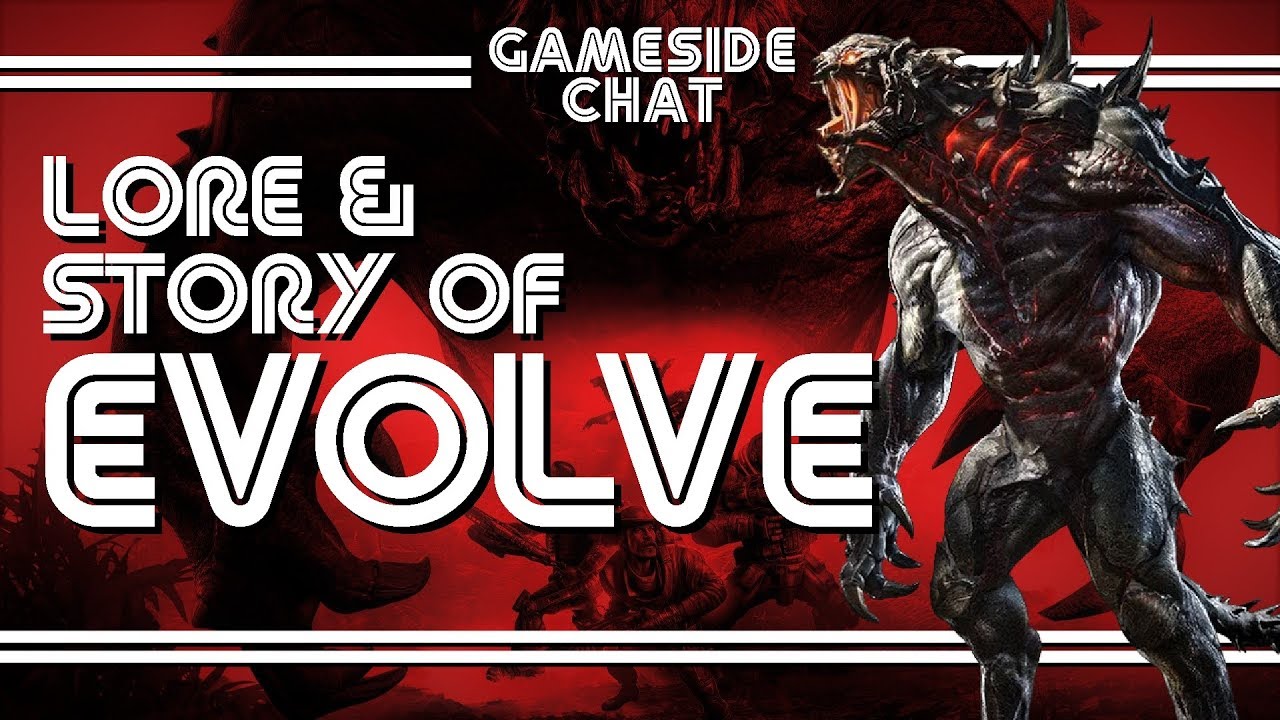 The Lore & Story of Evolve | Gameside Chat - YouTube