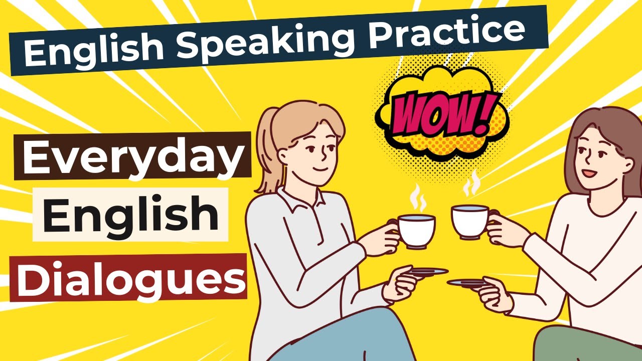 English Speaking Practice | English Dialogues To Boost Your English ...