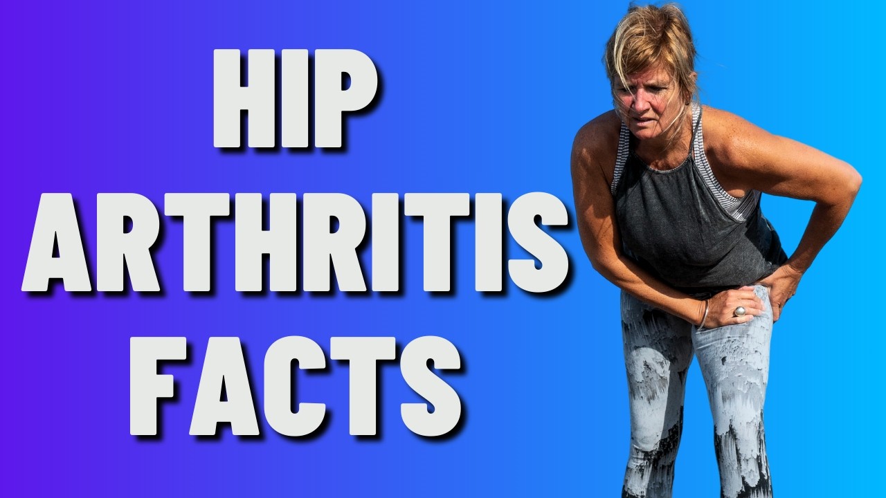 5 Facts about Hip Arthritis (55+) - YouTube