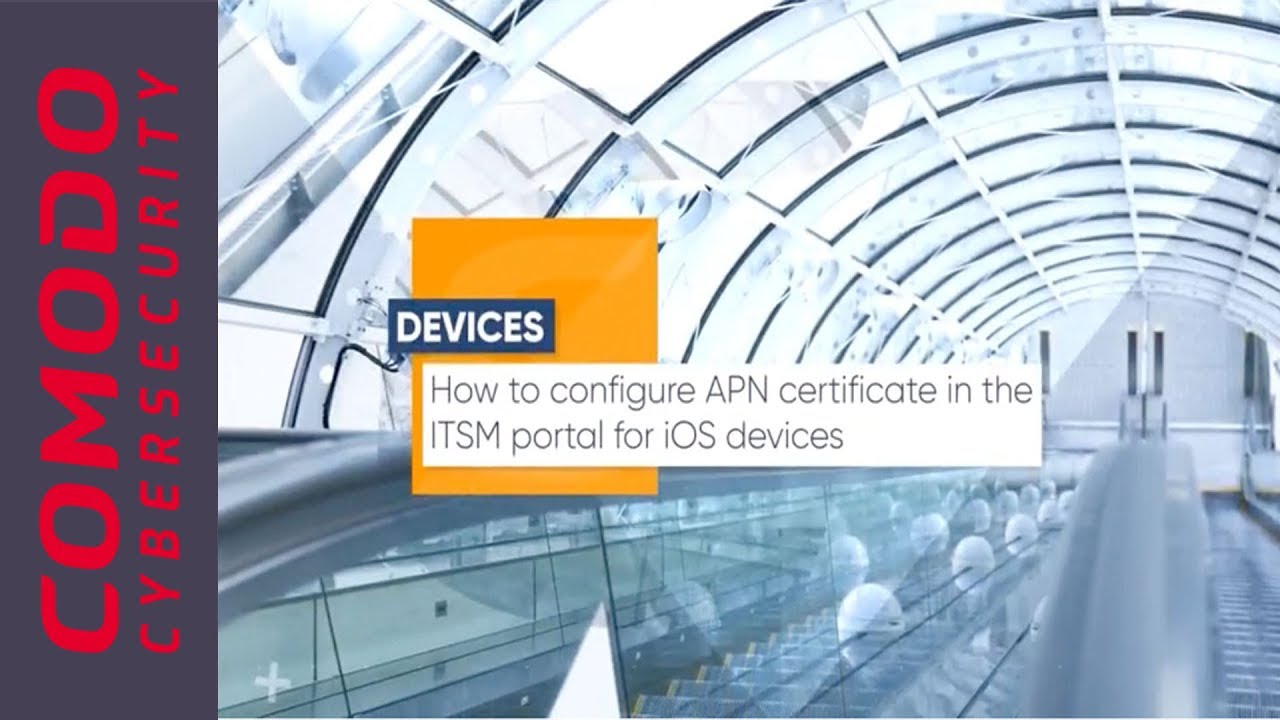 How to configure APN certificate in the ITSM portal for iOS devices ...