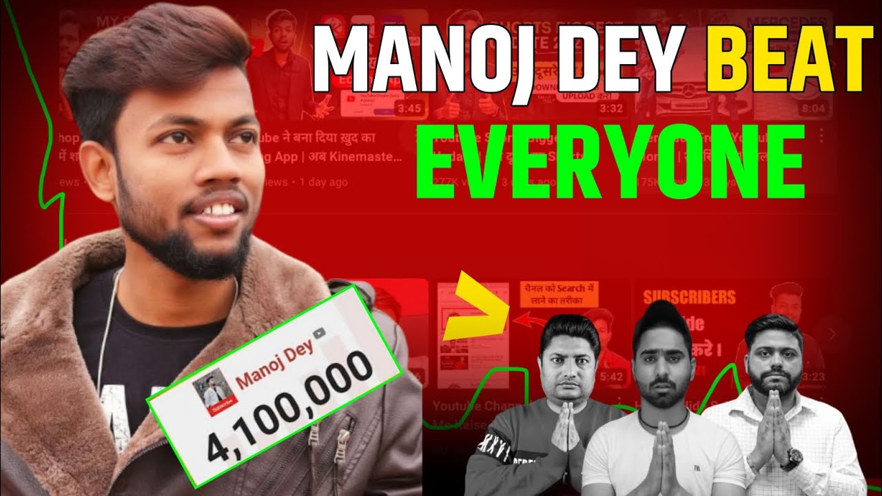 How Manoj Dey is BEATING Every YouTube Channel in His Niche! "SECRET ...