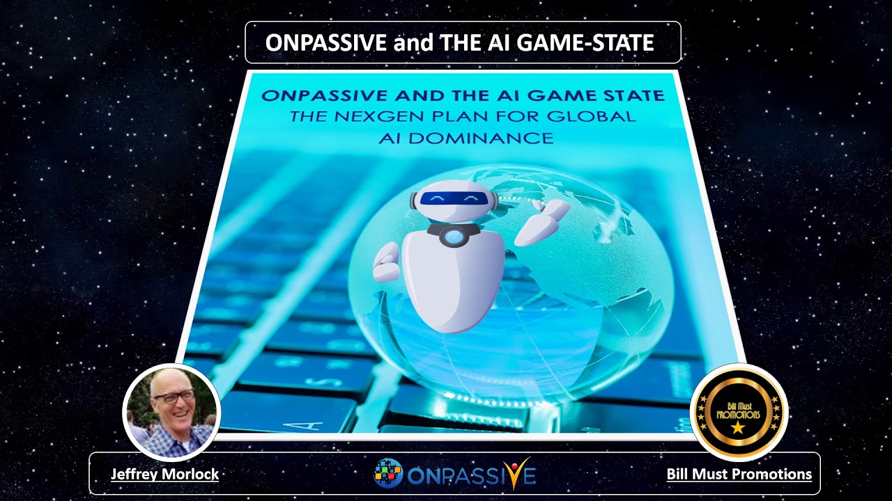 ONPASSIVE and THE AI GAME STATE part 2 - YouTube