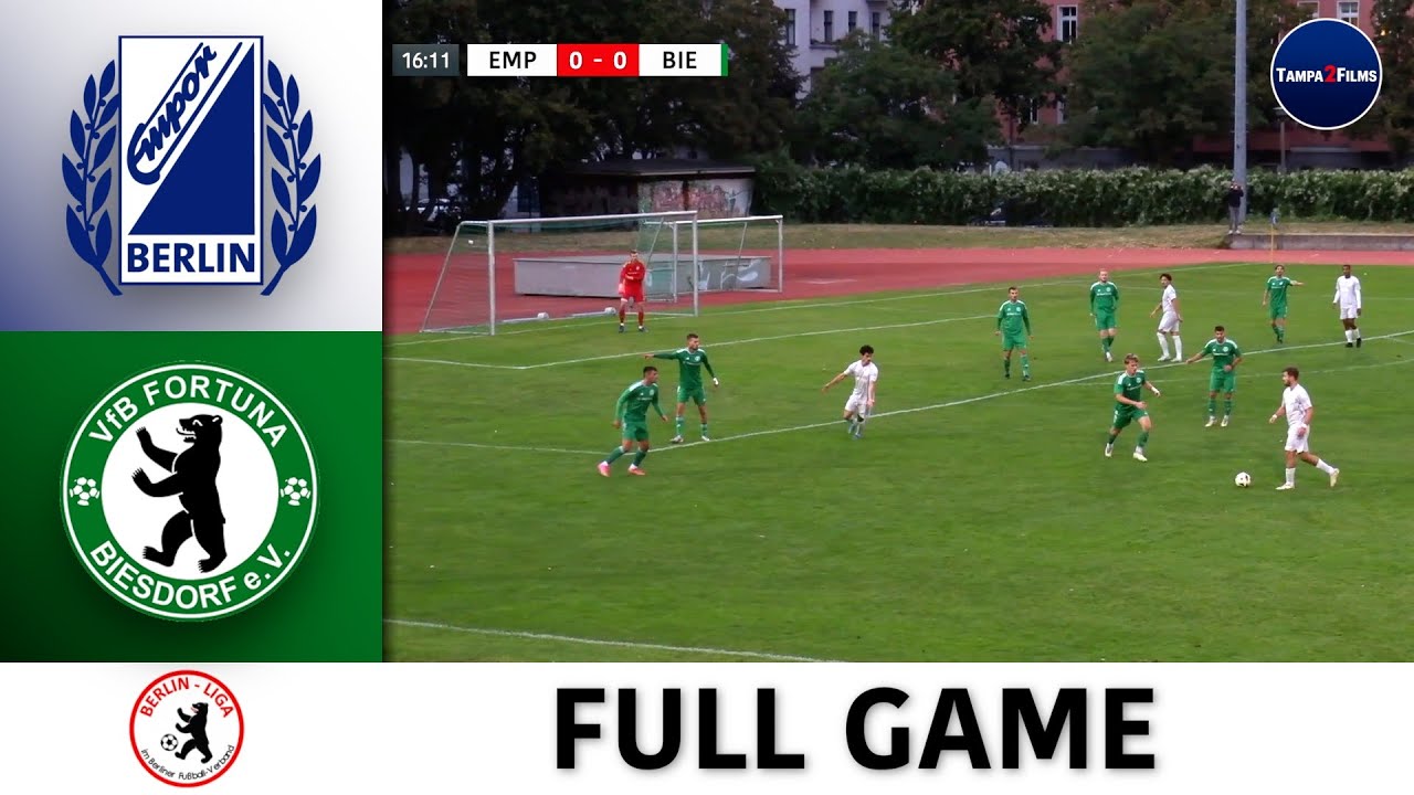 SV Empor Berlin - VfB Fortuna Biesdorf | Berlin-Liga | 5. Spieltag 2024 ...