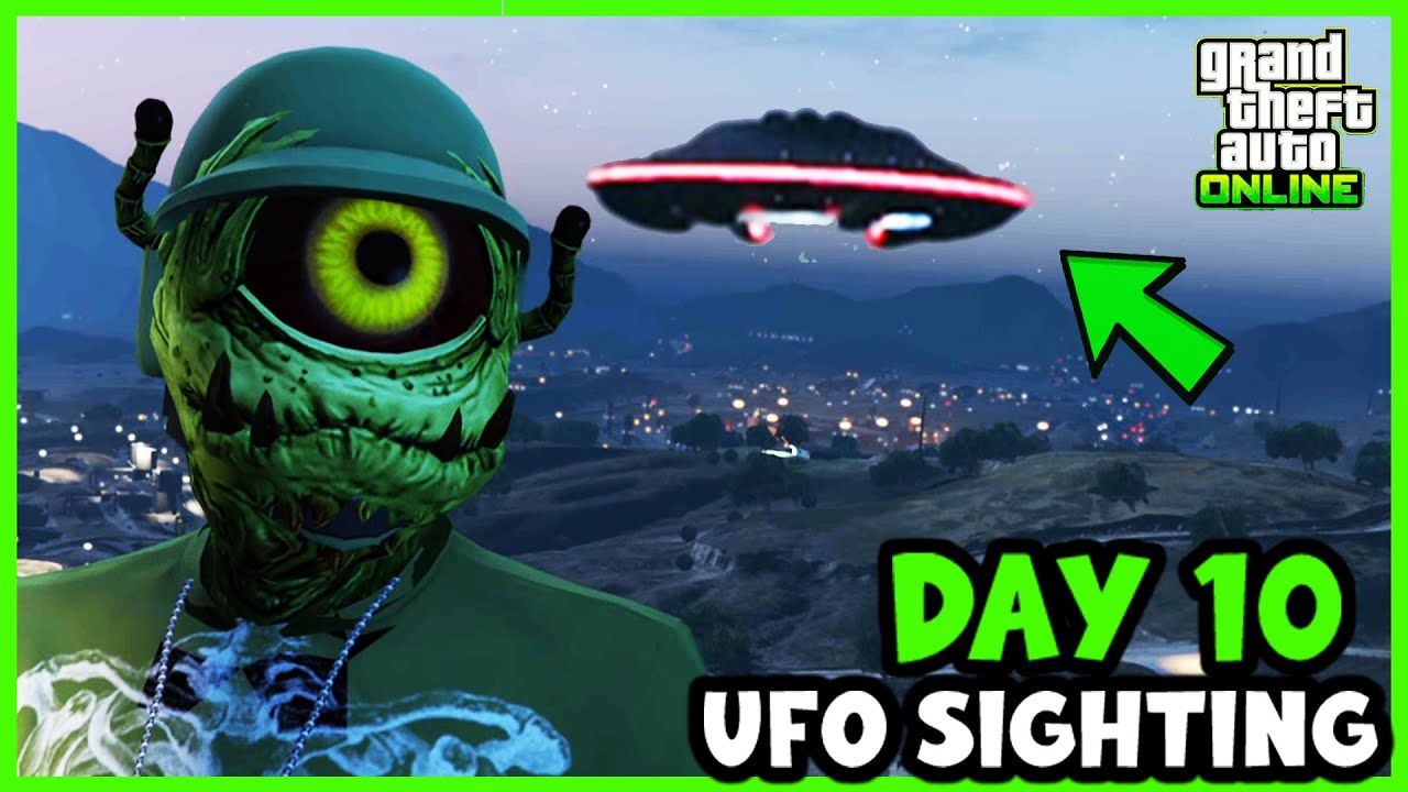 Day 10 UFO Sighting! - “Welcome Aliens” Sign – GTA Online Halloween ...