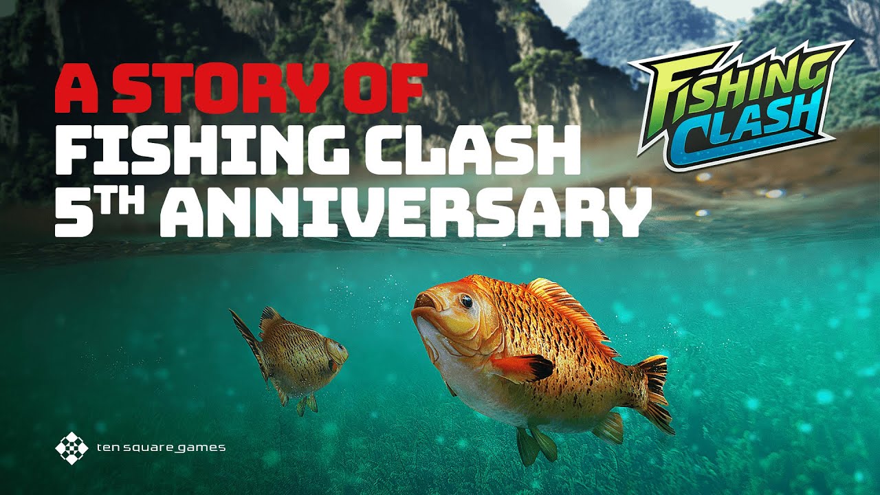 5th Anniversary of Fishing Clash — watch the story of our most ...