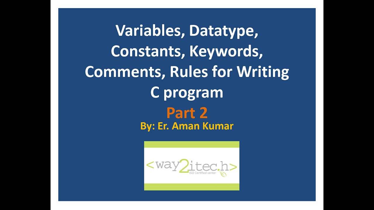 4 Variables Constants Keywords Identifiers Data Types Part 1 Youtube