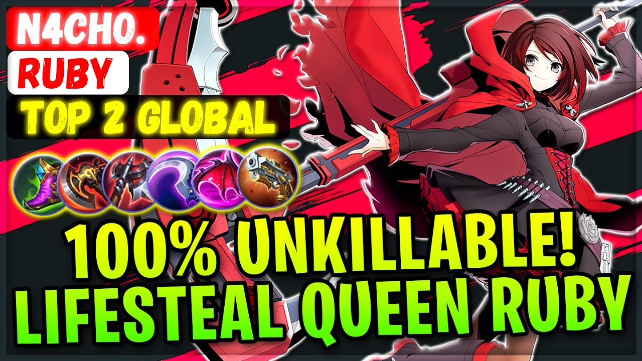 100% Unkillable! LifeSteal Queen Ruby [ Top 2 Global Ruby ] N4cho ...