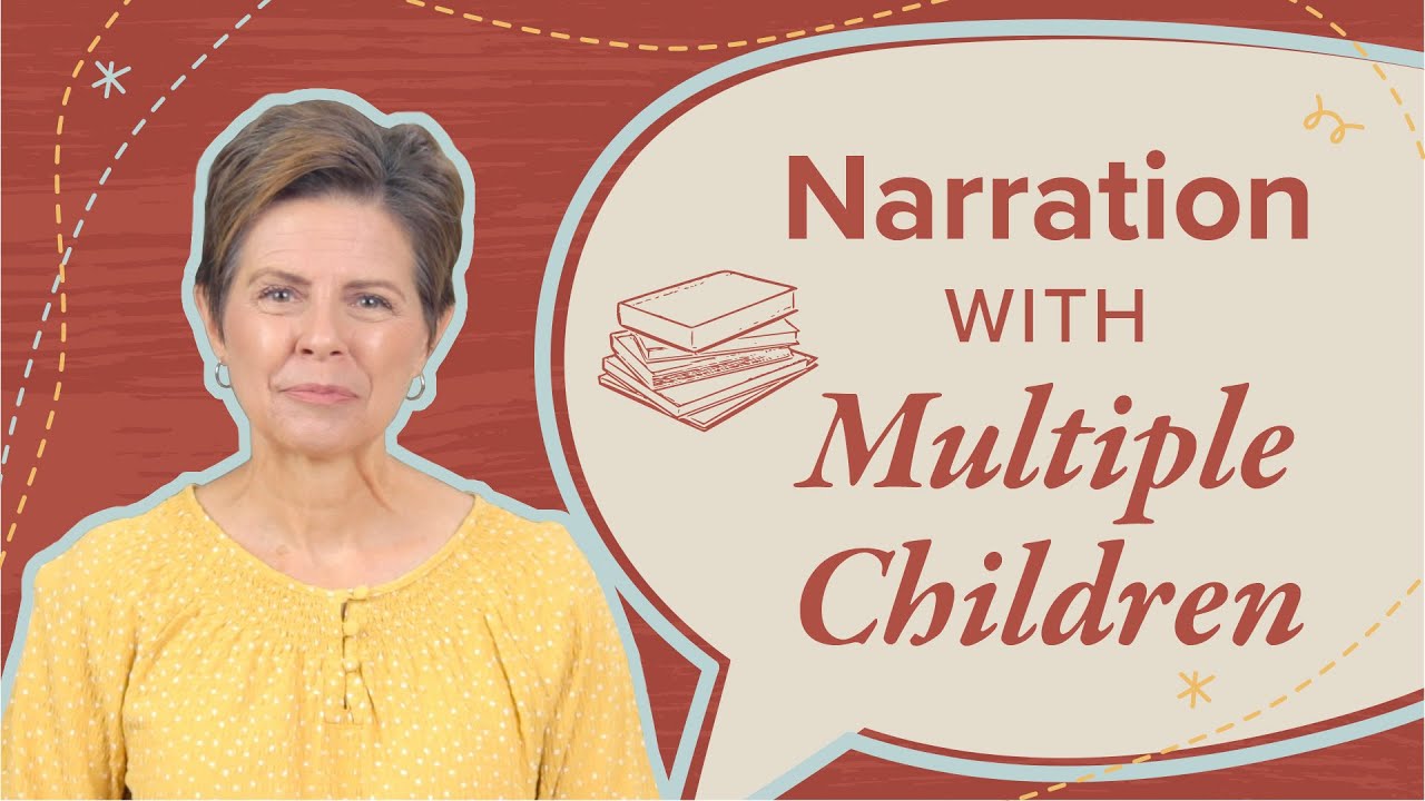 Tips for Narration with Multiple Children - YouTube