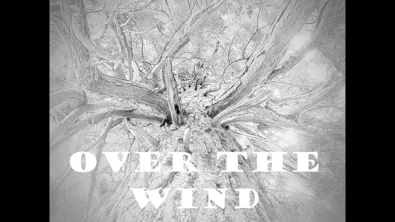 Over The Wind - YouTube