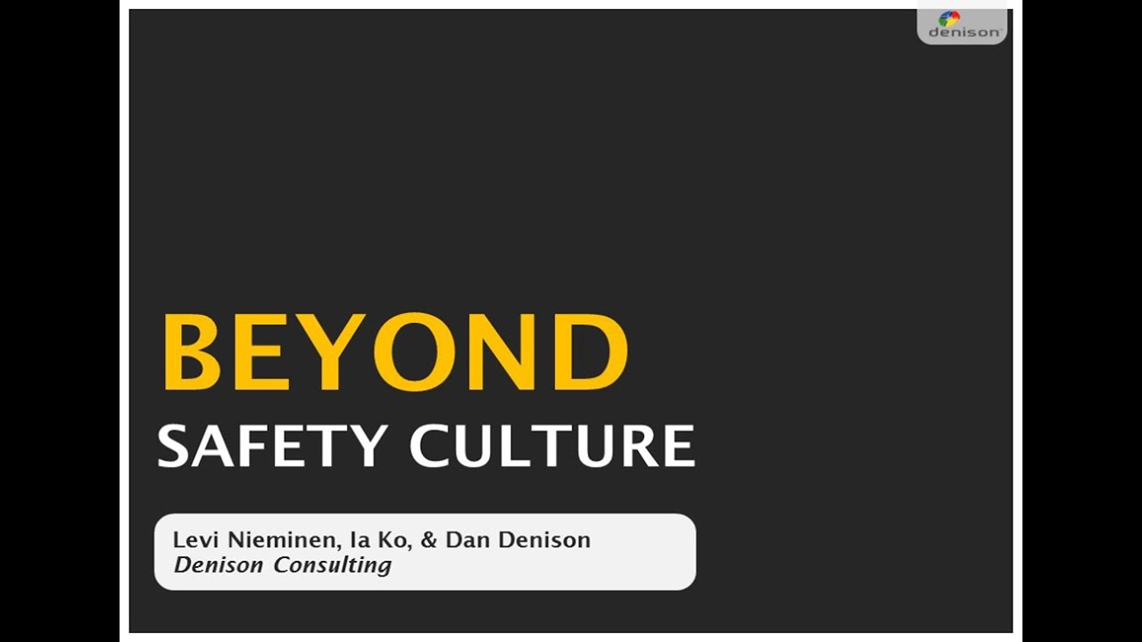 Beyond Safety Culture - YouTube