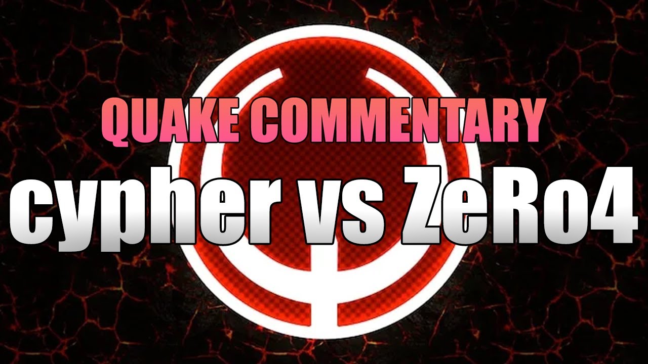 Quake classics! Quake Con 2008 Grand Final Live || Cypher VS Zero4 ...