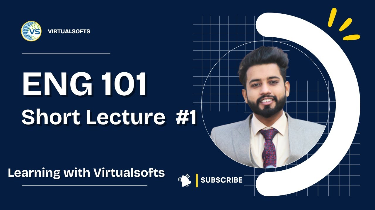 Eng101 Lecture 1 ll ENG101 Short Lectures by Virtual softs ll Prepared By Abdul Azeem - YouTube