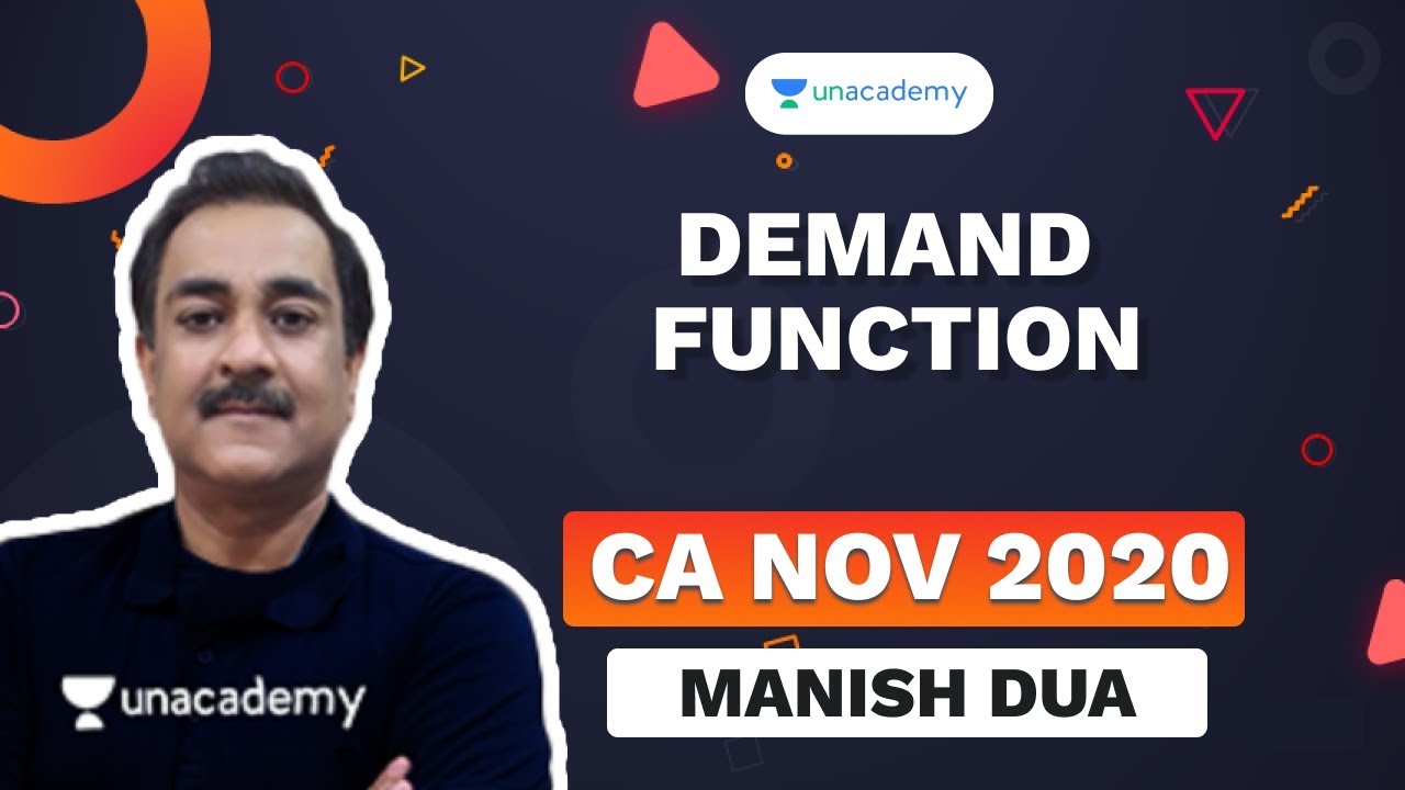 Demand Function| Manish Dua | Unacademy CA Aspire - YouTube