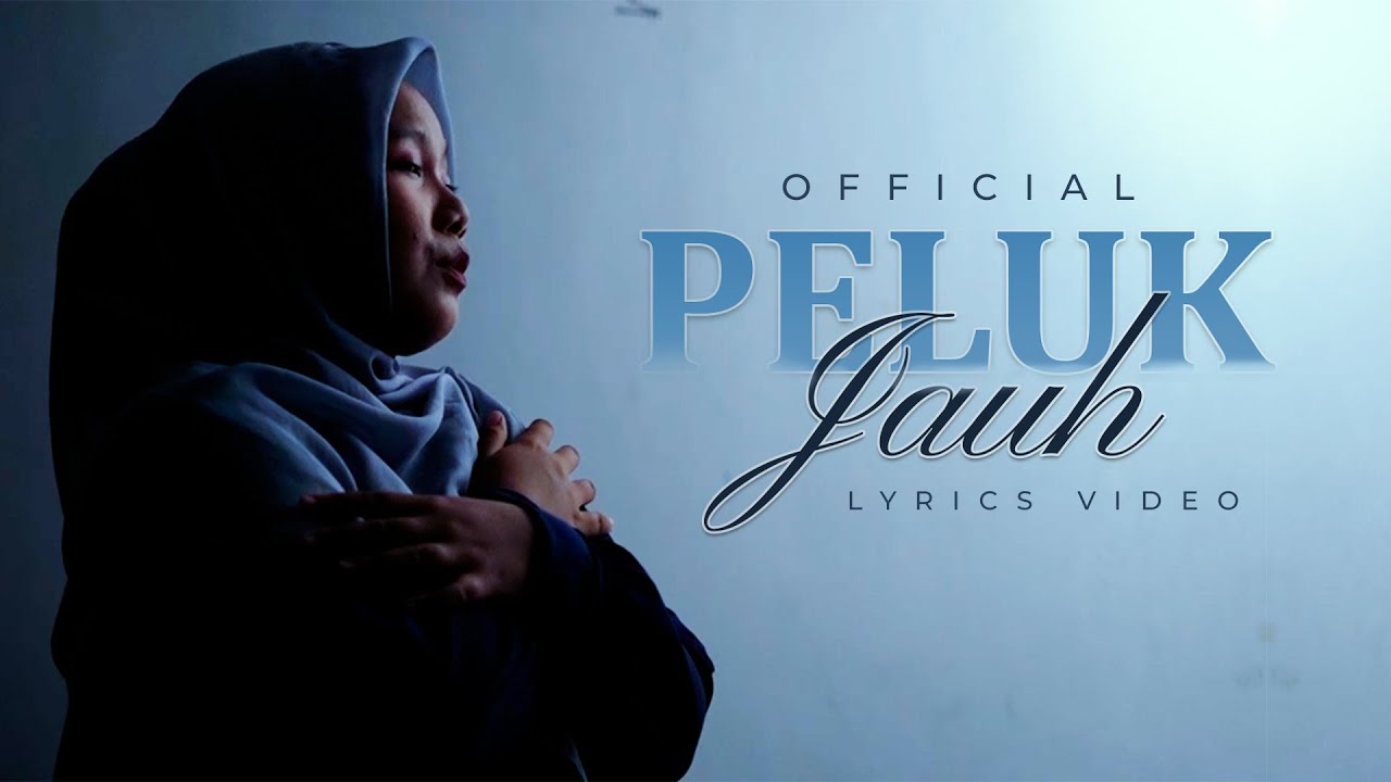 Peluk Jauh - Official Lyrics Video - YouTube