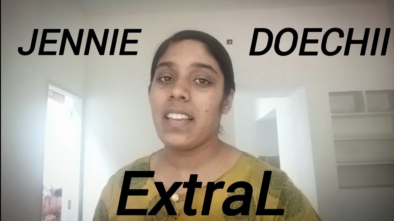 jennie doechii extral cover - YouTube