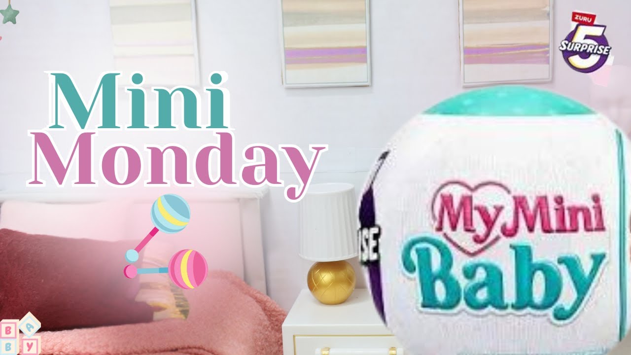 Mini Monday is Back! Unboxing Zuru Mini Brands My Mini Baby - YouTube