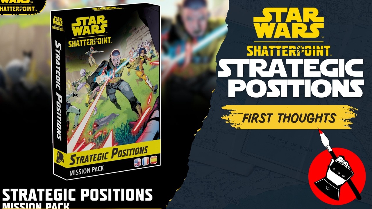 Star Wars Shatterpoint Strategic Positions Review - YouTube