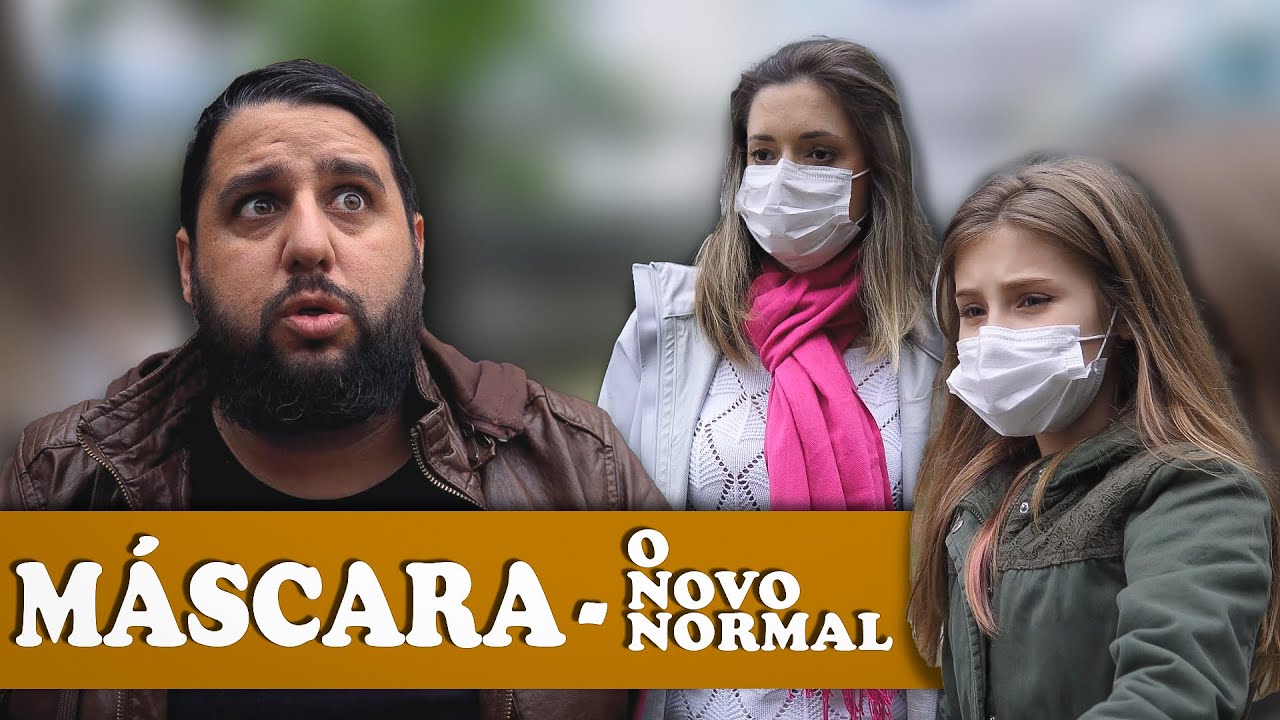 MÁSCARA - O NOVO NORMAL - YouTube