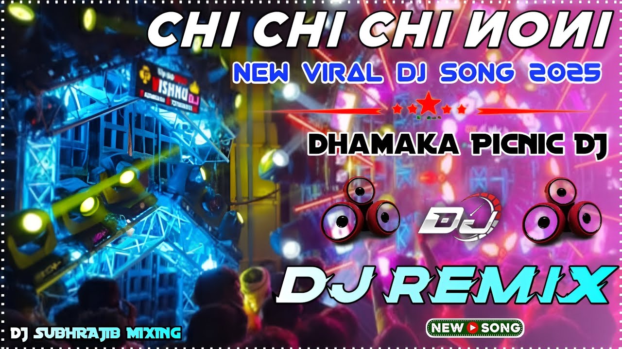 Chi Chi Chi Noni|New Viral DJ Song 2025|Full Dhamaka Matal Dance Hard ...