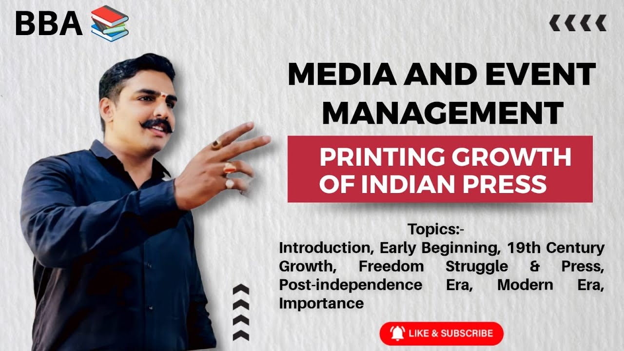 BBA |printing growth of Indian Press , development of Indian Press ...