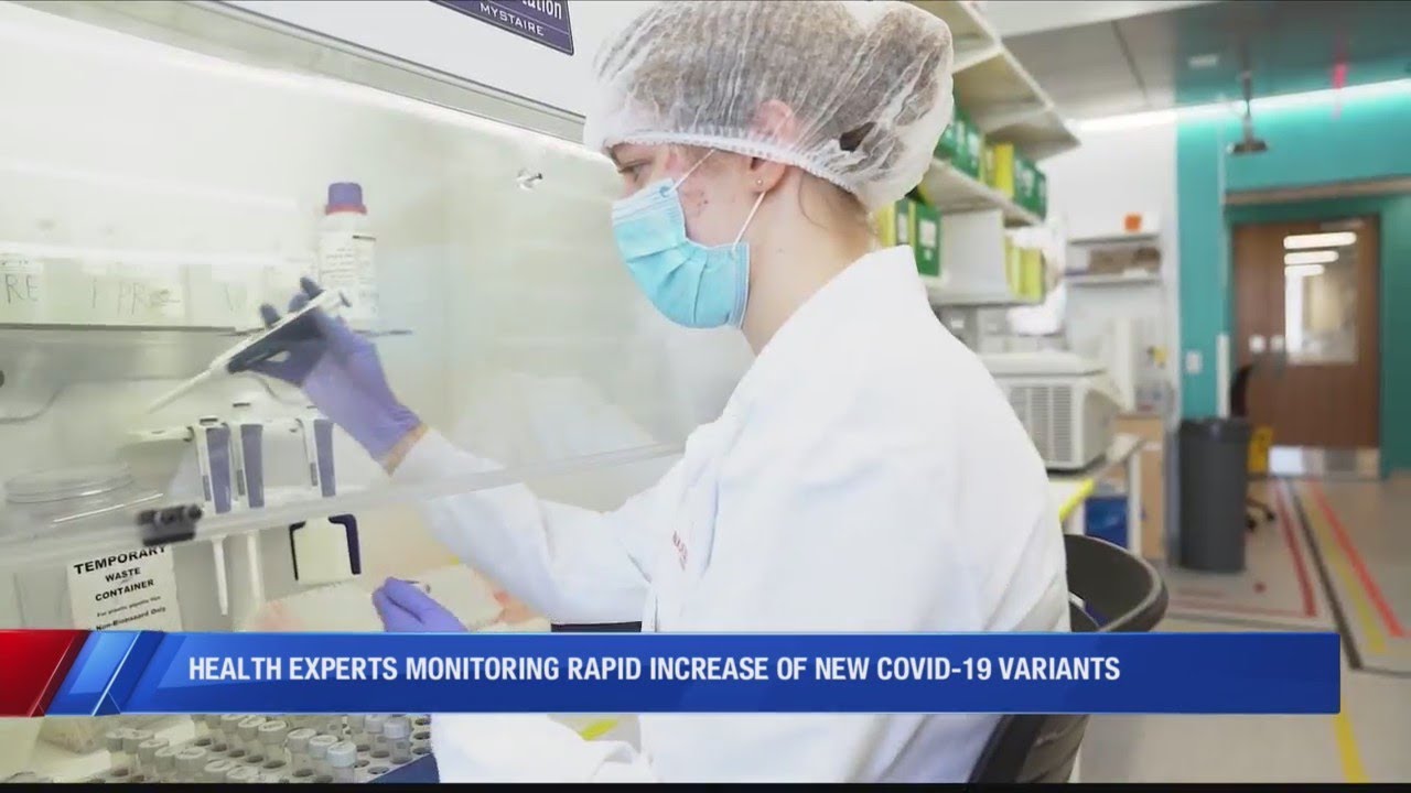 Local heath experts monitoring rapid increase of new covid-19 variants ...