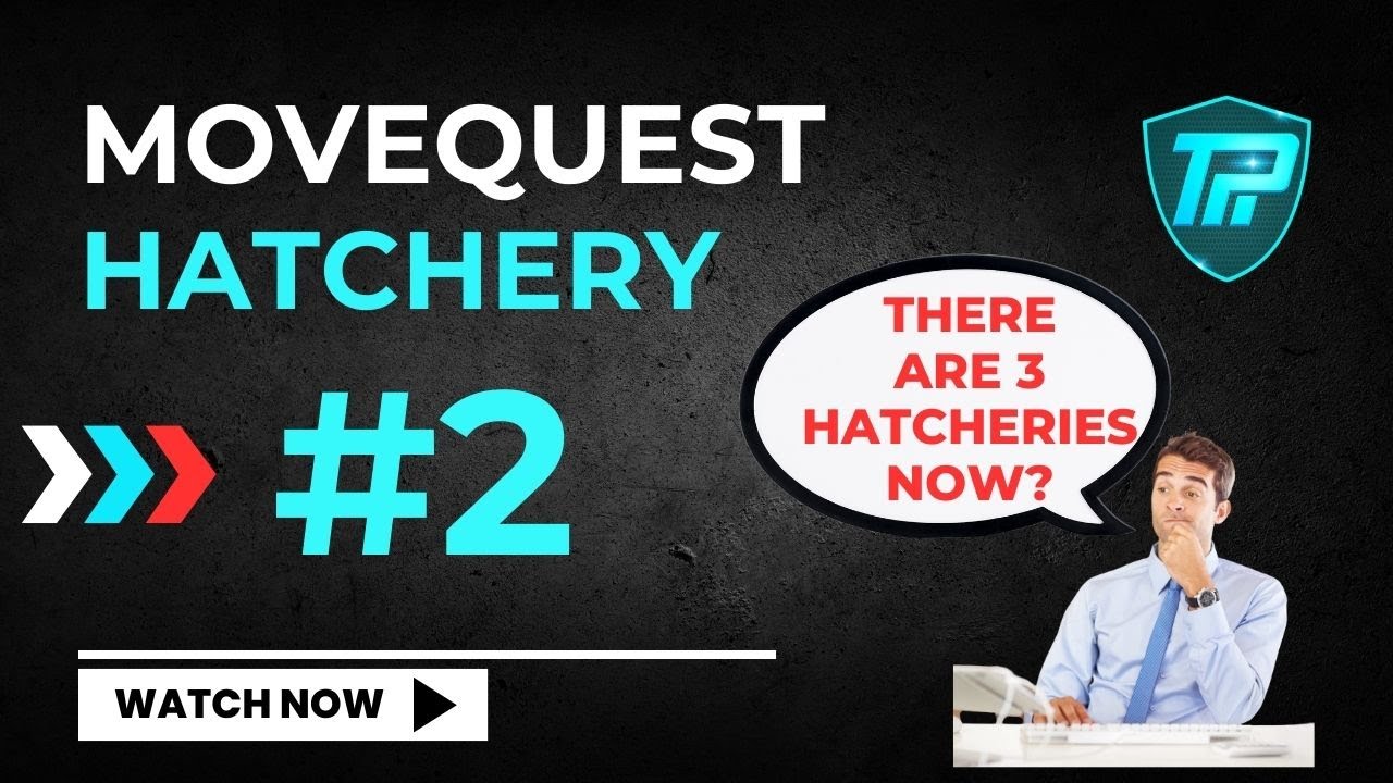🎉 Introducing the 2nd MoveQuest Hatchery! 🎉 Number 2 of 3 Exciting ...