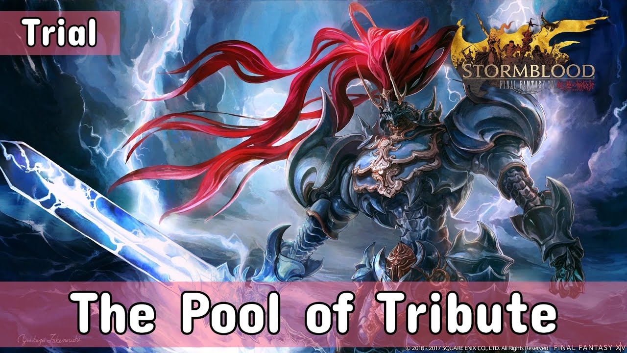 FFXIV 4.0 Stormblood - The Pool of Tribute (Trial) - Playthrough no ...