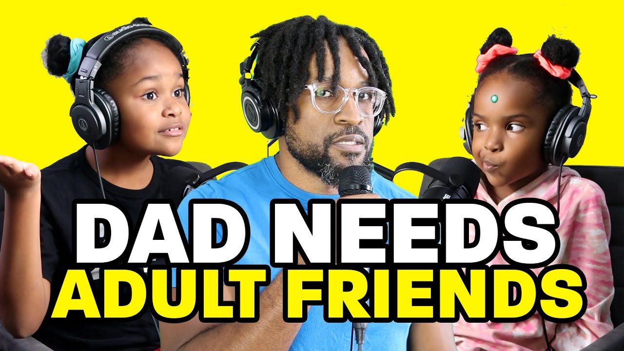 Daughters Teach Dad to Make Adult Friends - YouTube