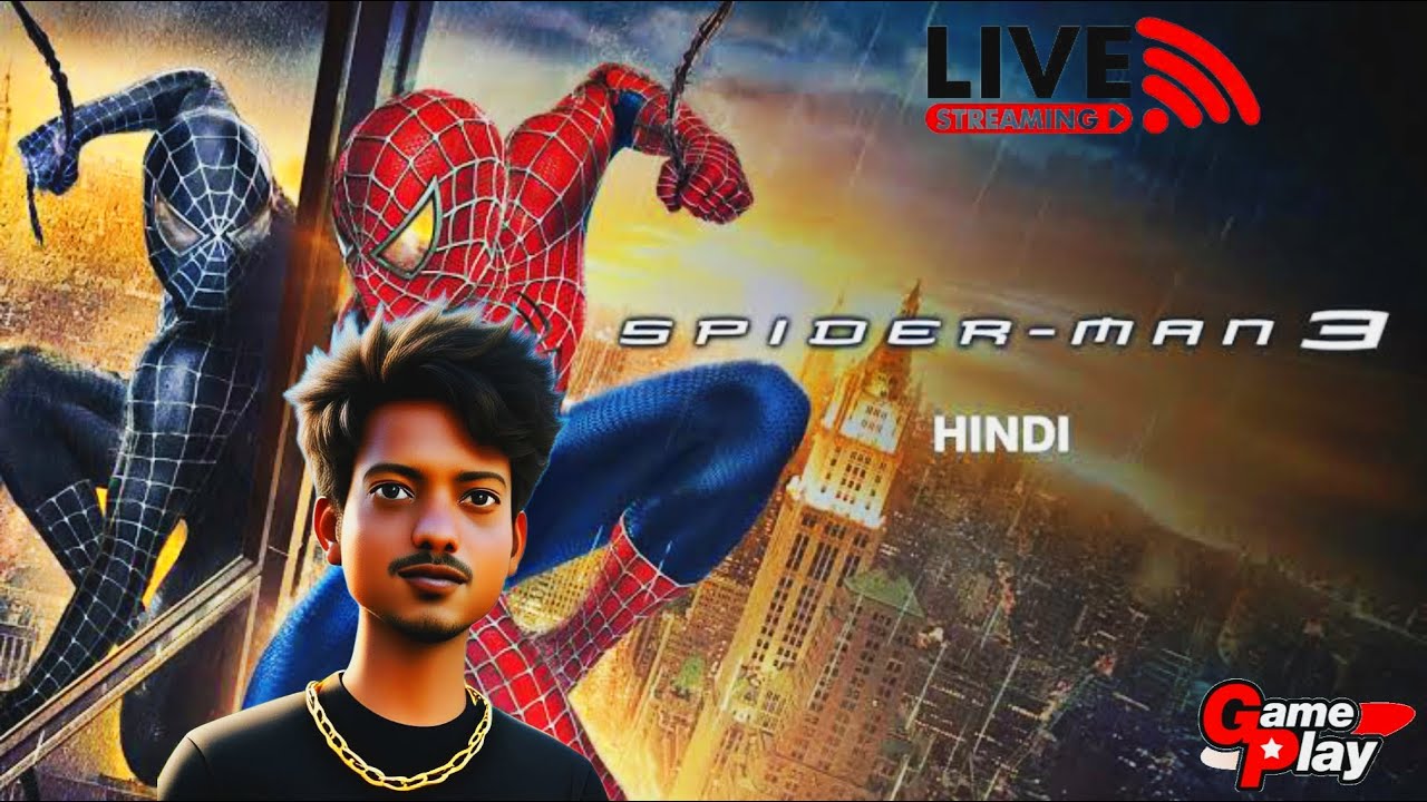 Spiderman 3 part 3 || Live Stream gameplay - YouTube